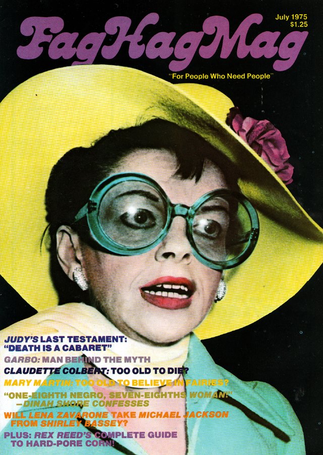 Judy Garland on the cover of “Fag Hag Mag” | MATTHEW'S ISLAND