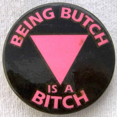 Being butch is a bitch | MATTHEW'S ISLAND